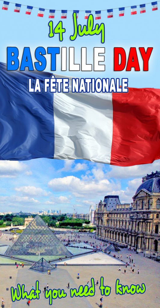 What you need to know about Bastille Day in France - French Moments