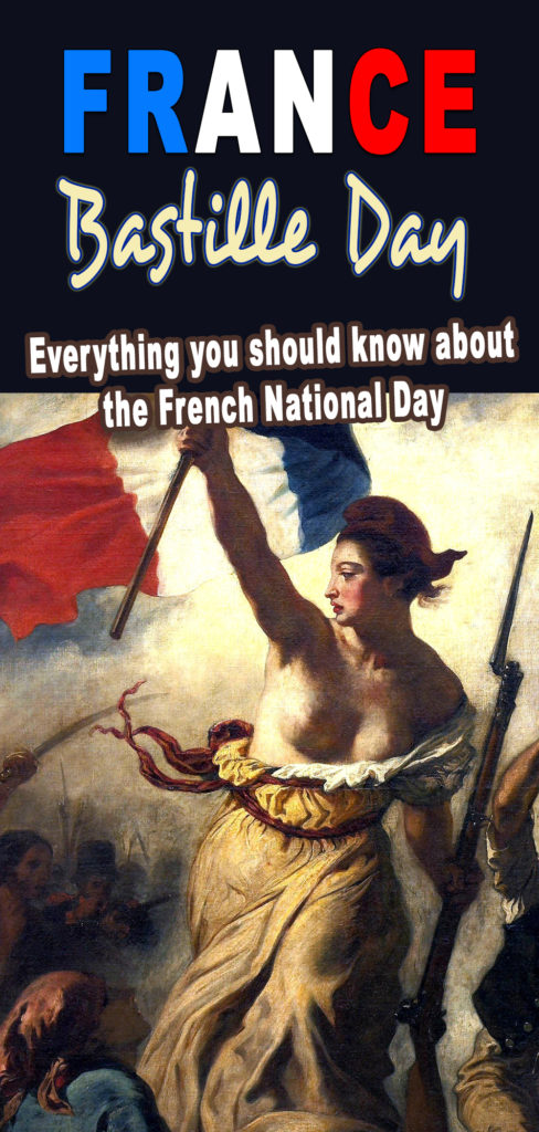 What you need to know about Bastille Day in France - French Moments