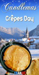 Candlemas in France: this is Crêpes Day! - French Moments