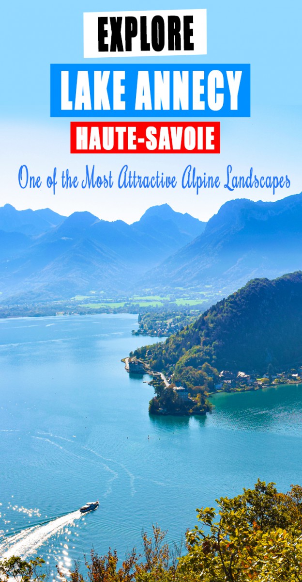 Lake Annecy: Places to Visit and Things to Do - French Moments
