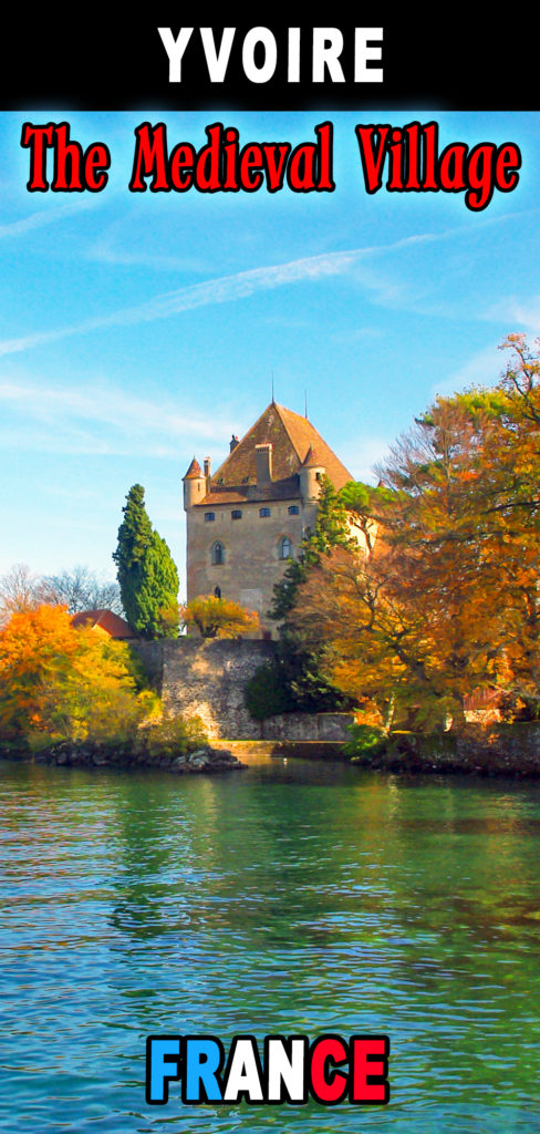 Yvoire: Discover a medieval village by Lake Geneva - French Moments