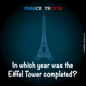 Trivia about France: do you know the answers? - French Moments