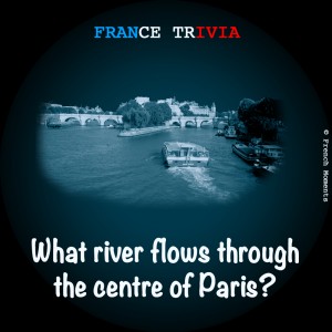 Trivia about France: do you know the answers? - French Moments