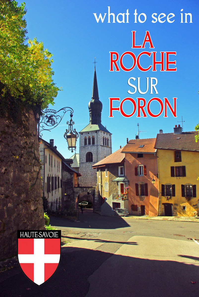 What to see in La Roche-sur-Foron in Haute-Savoie - French Moments