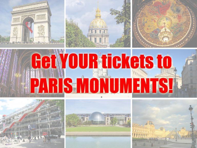 Buy your tickets to Paris monuments and save time! - French Moments