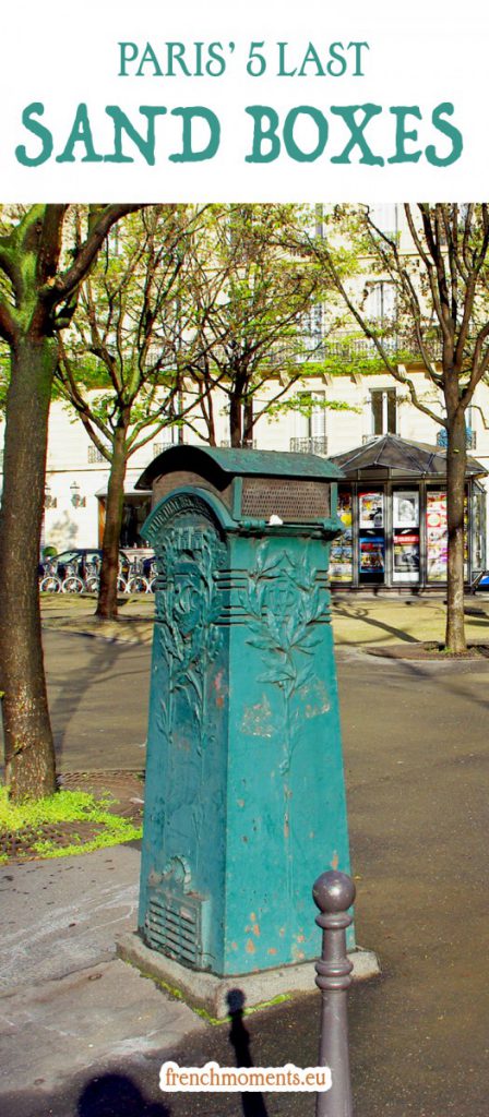Where to find the last tall sand boxes in Paris - French Moments