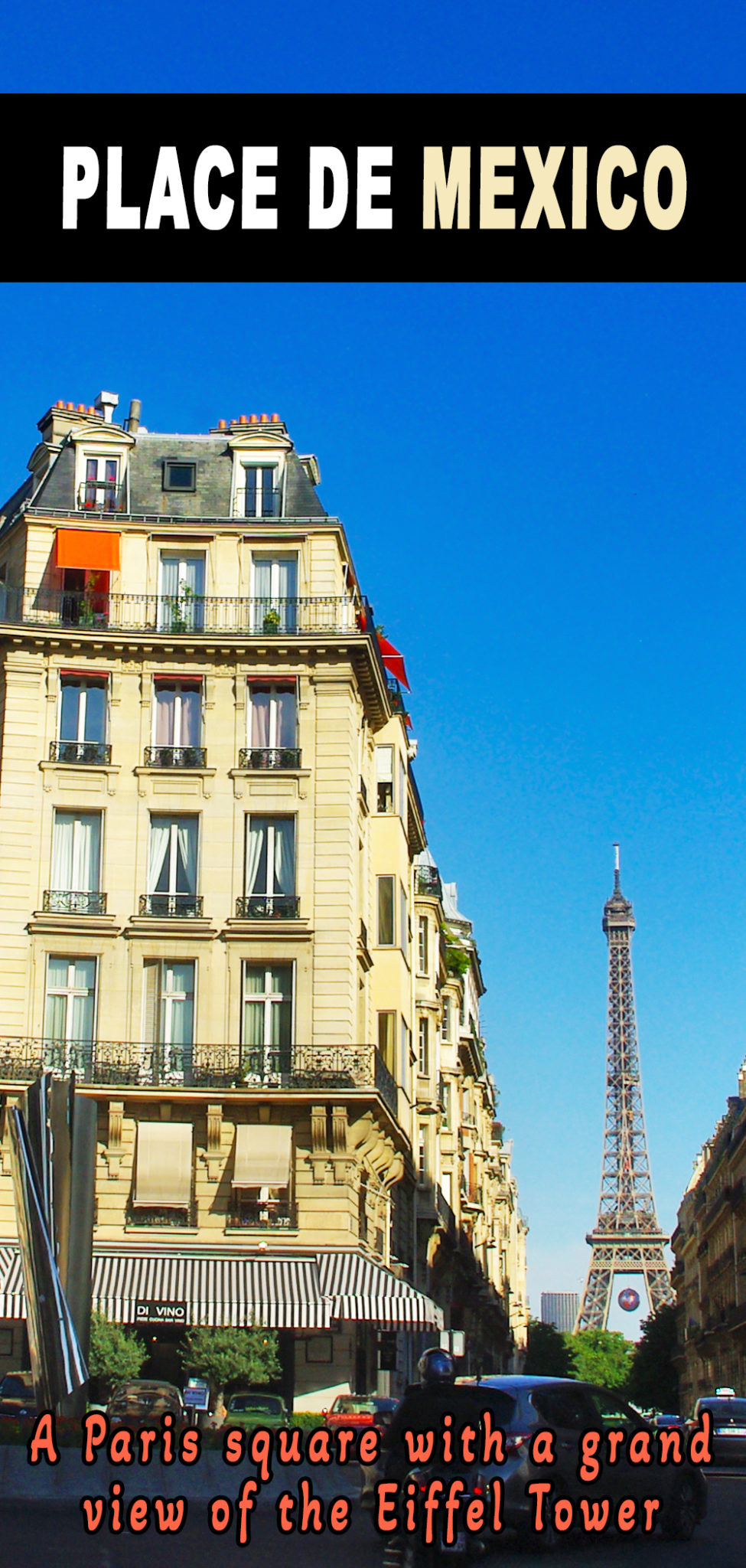 Place de Mexico, Paris and its Eiffel Tower View - French Moments