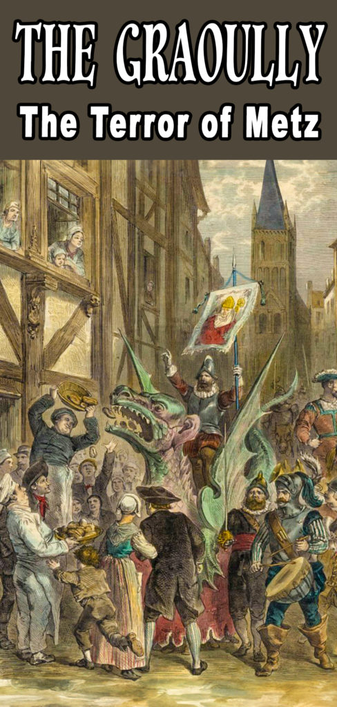 The Graoully legend aka the Terror of Metz - French Moments