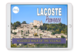 Lacoste in Provence: What to See and Do - French Moments