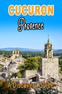 Cucuron Revealed: Discover A Historic Village in the Luberon - French ...
